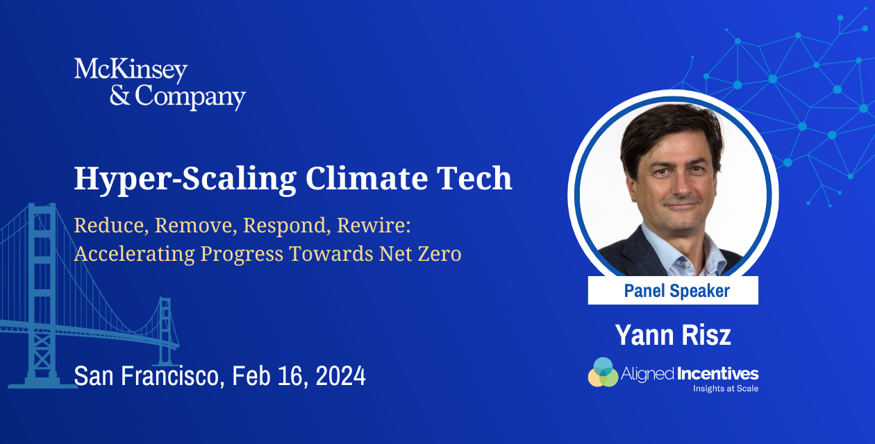 Yann Risz to speak at McKinsey’s Hyper-Scaling Climate Tech event in San Francisco - Aligned ...