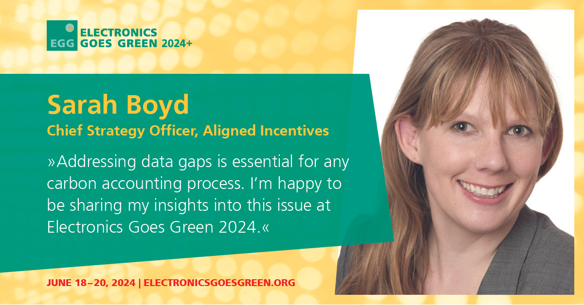 Dr. Sarah Boyd speaks at Electronics Goes Green 2024+ on LCA data gaps ...